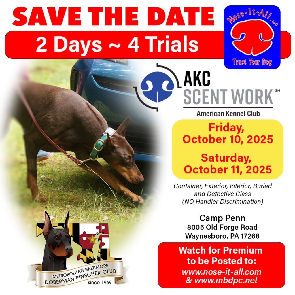 AKC Scent Work ~ October 10-11, 2025 - Metropolitan Baltimore Doberman ...